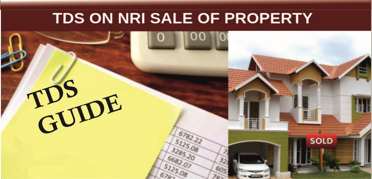 TDS applicability for property sale by NRI | Jain Anurag & Associates
