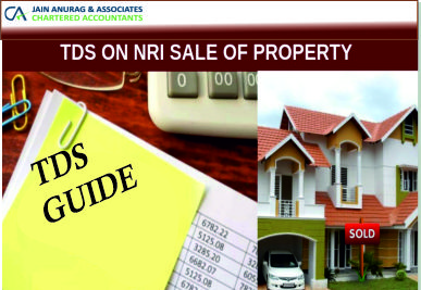 TDS applicability for property sale by NRI | Jain Anurag & Associates